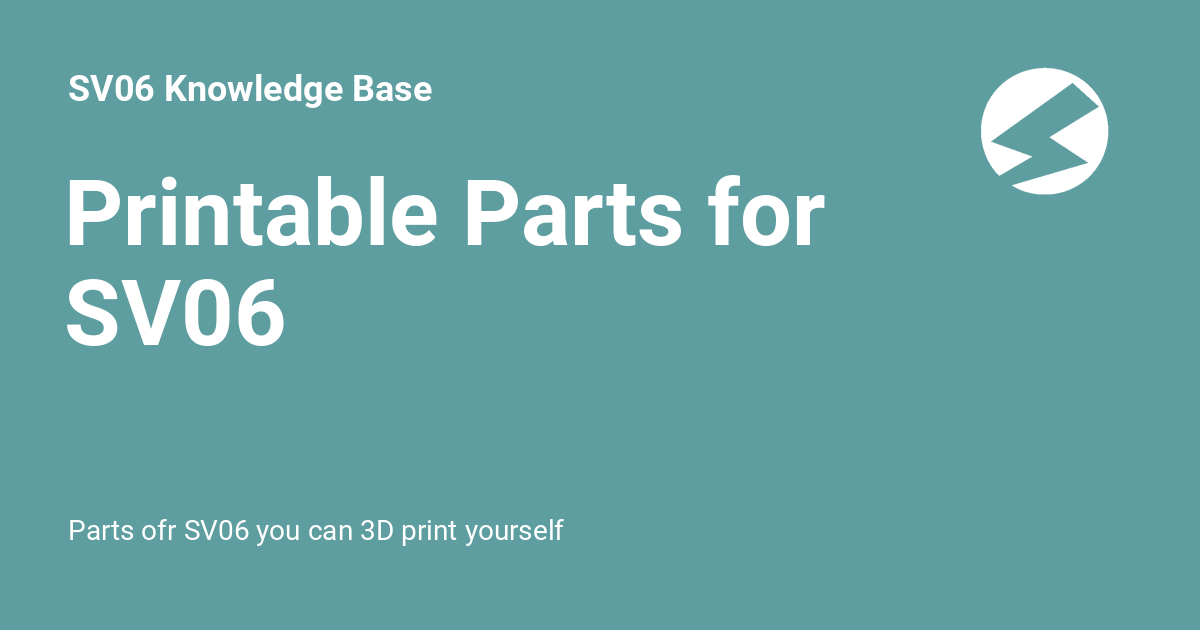 Printable Parts for SV06 - SV06 Knowledge Base