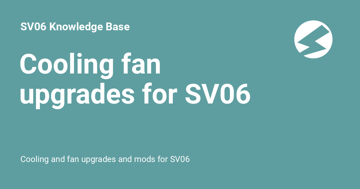 Cooling fan upgrades for SV06 - SV06 Knowledge Base