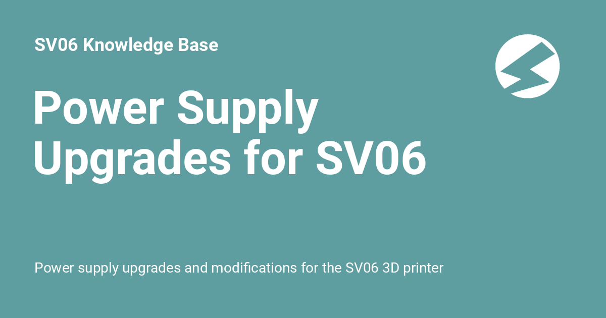 Power Supply Upgrades for SV06 - SV06 Knowledge Base